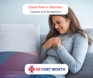 Chest Pain in Women: Causes and Symptoms | Fort Worth
